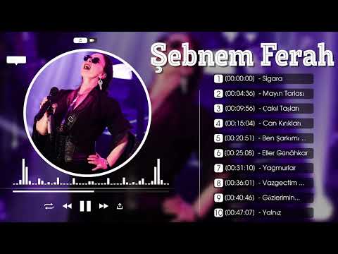 Şebnem Ferah 🍇 2024 Yılının En İyi 10 Şarkısı ️🎼 Türk Pop Müzik ️🥁
