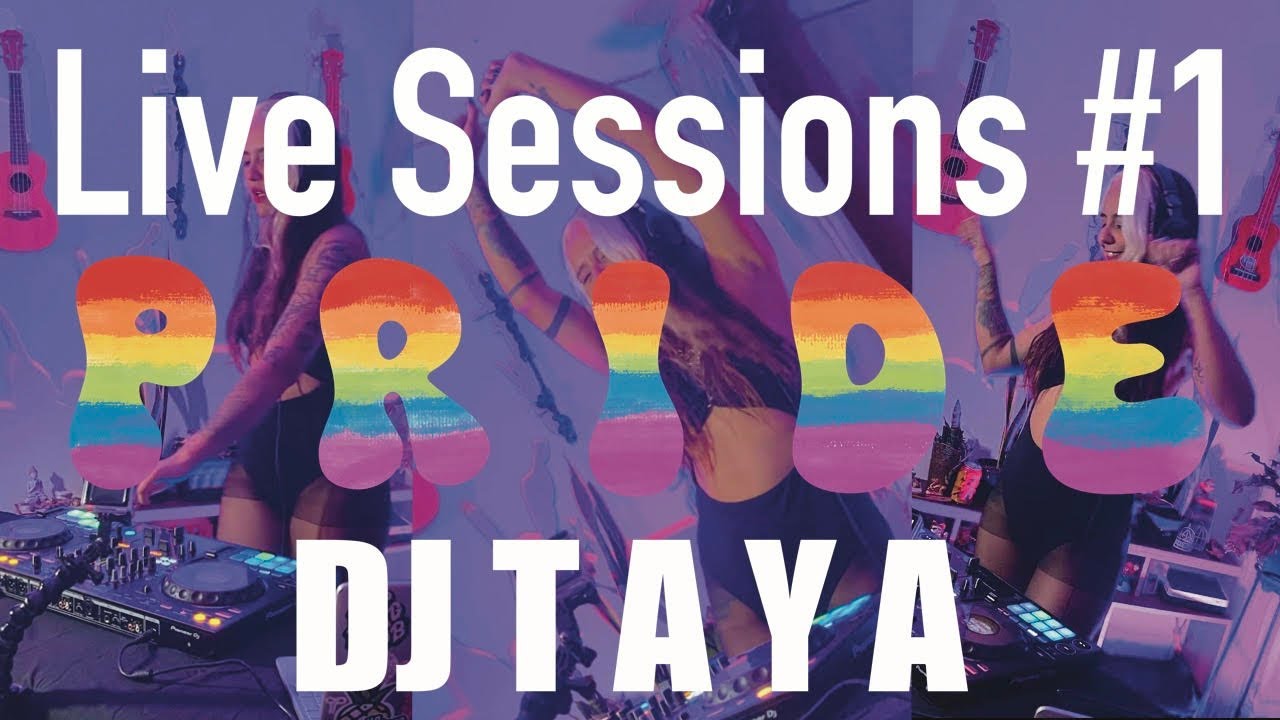 Live session #1 Dj Taya Pride - YouTube