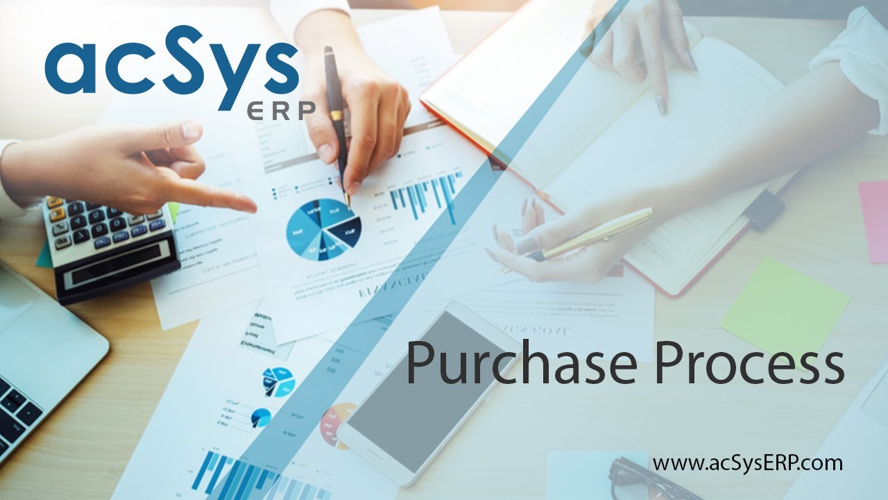 acSys ERP - Purchase Process - Part 1 - YouTube