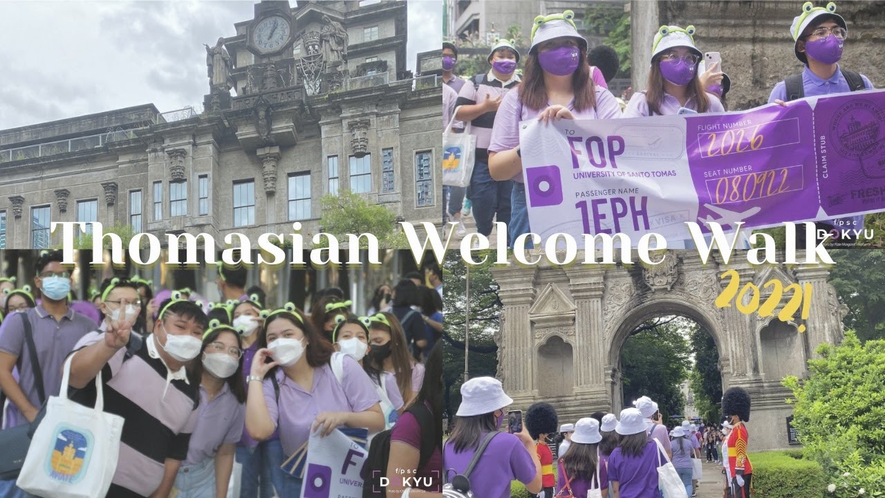 ust pharmacy: thomasian welcome walk 2022! 🐯 | love, y. - YouTube