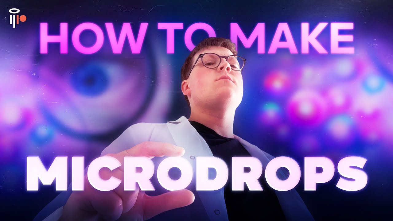 How To Make Microdrops (Preview) - YouTube
