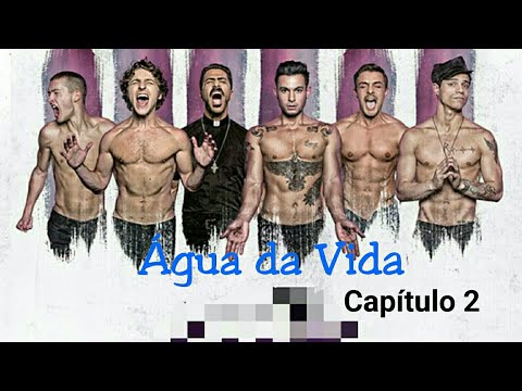 Água da Vida - Capítulo 2