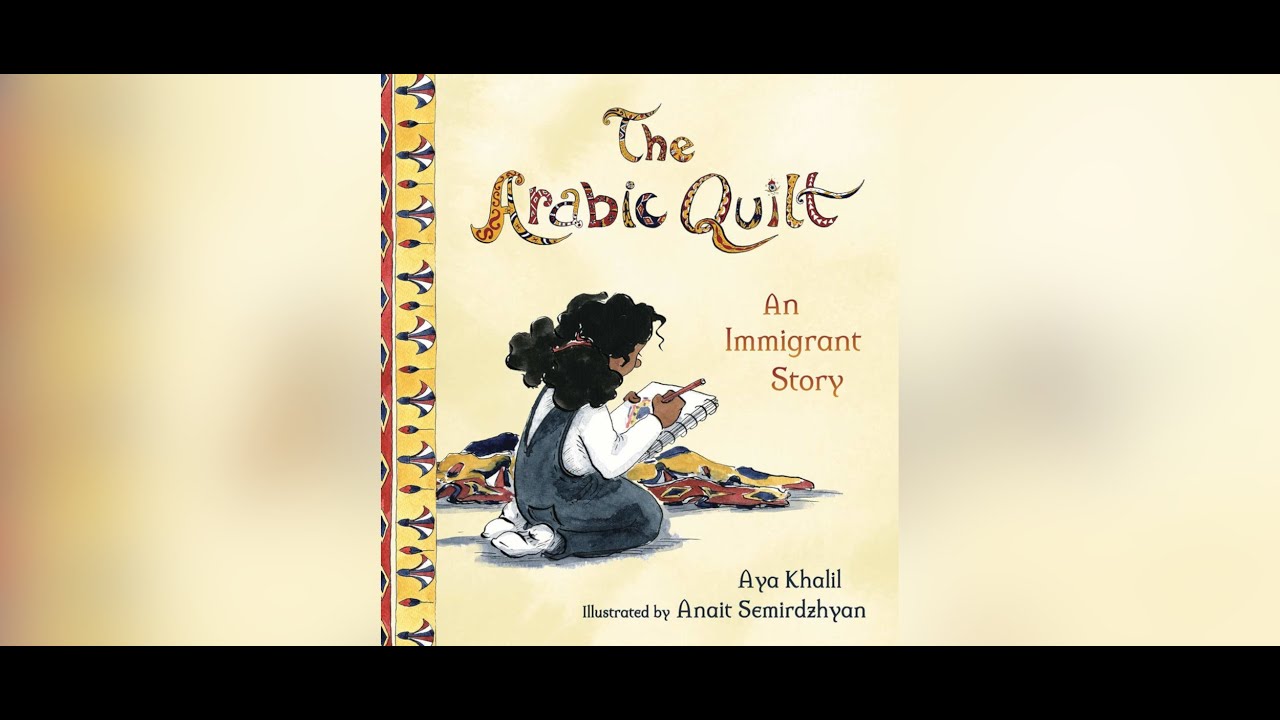 Story Time with Miss Rose - The Arabic Quilt: An Immigrant Story - YouTube