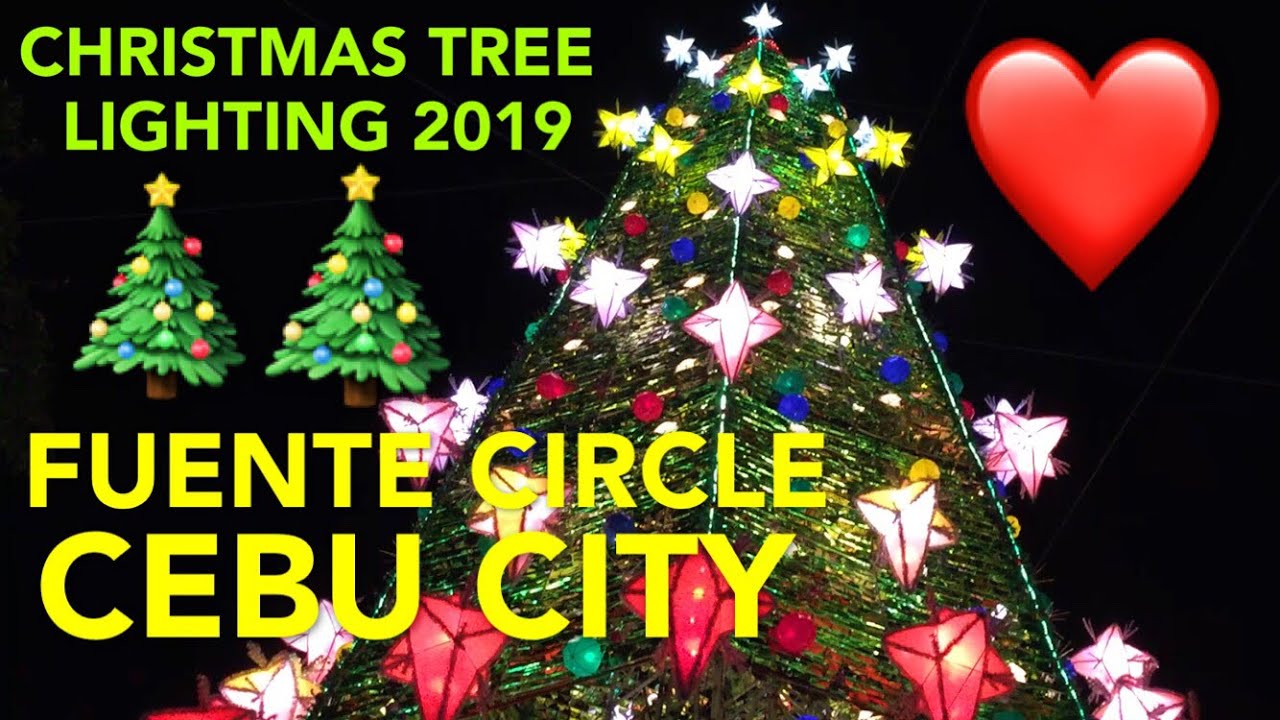 Christmas Tree Lighting 2019 at Fuente Osmena Circle Cebu City - YouTube