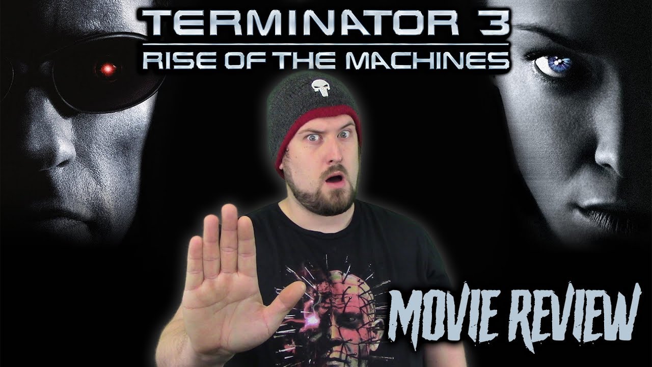 Terminator 3: Rise of the Machines (2003) - Movie Review - YouTube