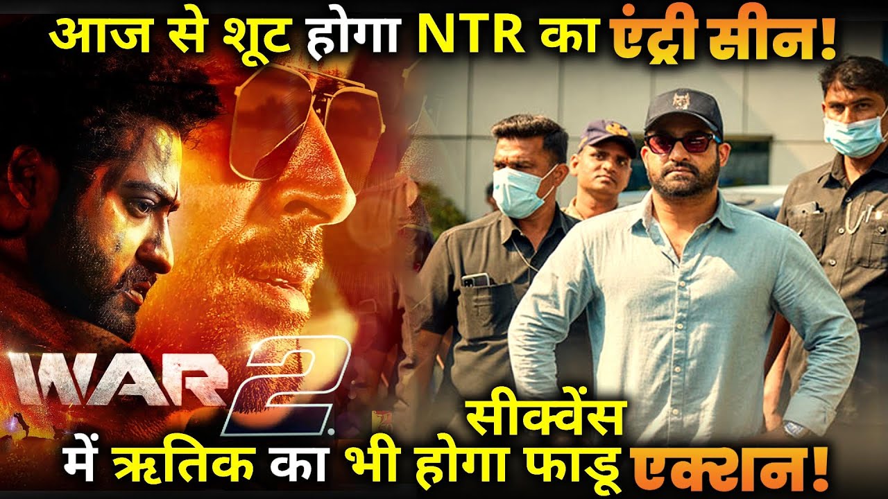 War 2: Junior NTR will shoot his powerful entry scene Hrithik will also be with him during the ...
