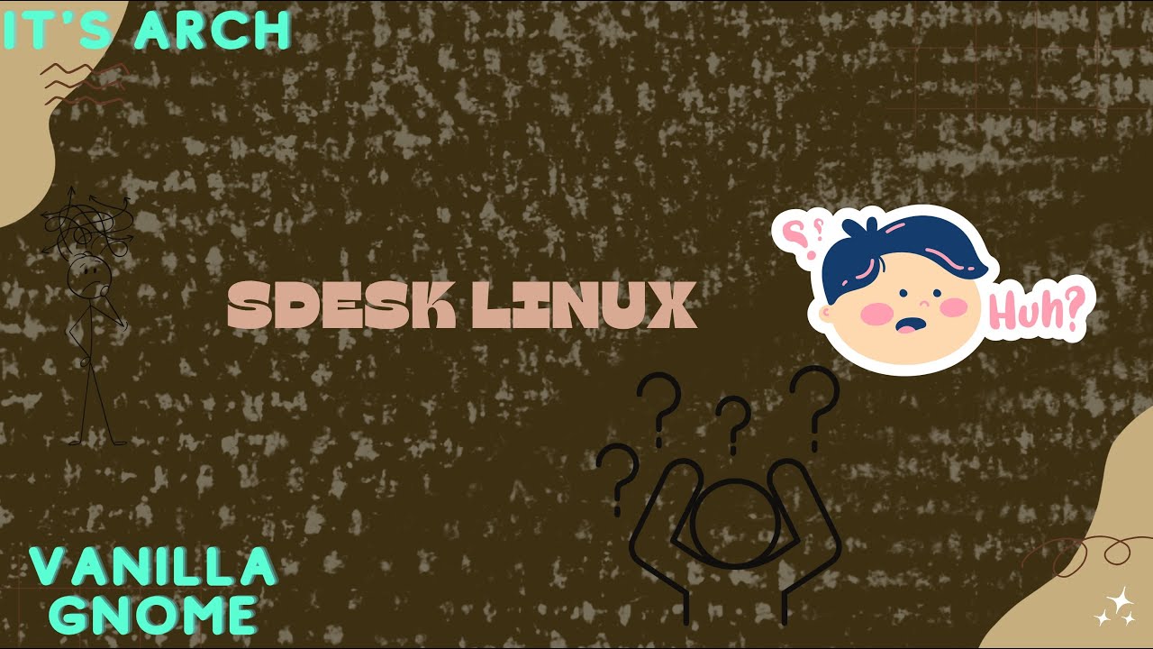 SDESK Linux - Its a Canadian Arch Distro with Gnome - YouTube