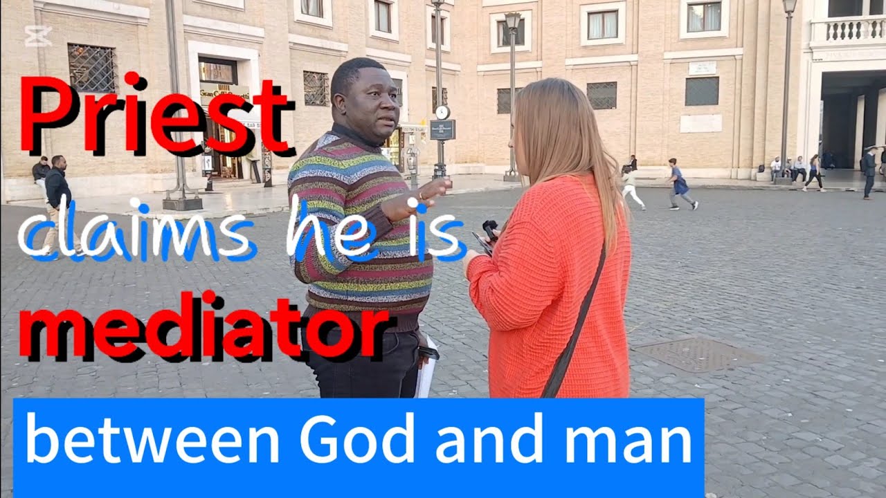 Priest claims people can't know Jesus without the priest being mediator ...