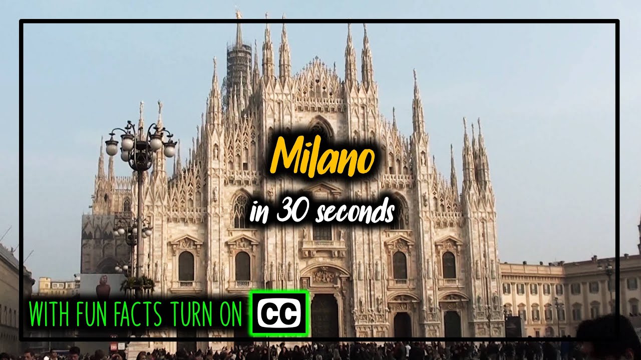 Milan Italy in 30 seconds - with fun facts! Milano Italia | Nov 2011 ...