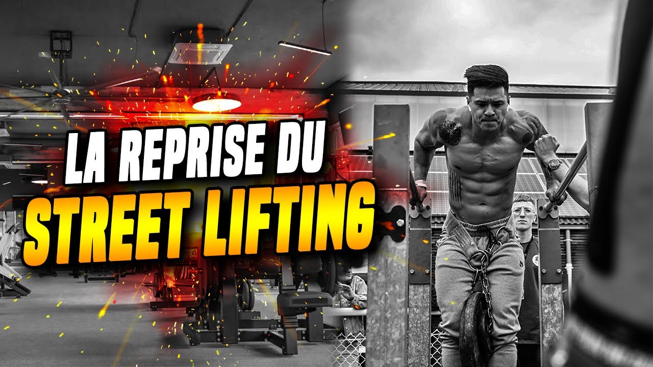 REPRISE DU STREET LIFTING 💪 - YouTube
