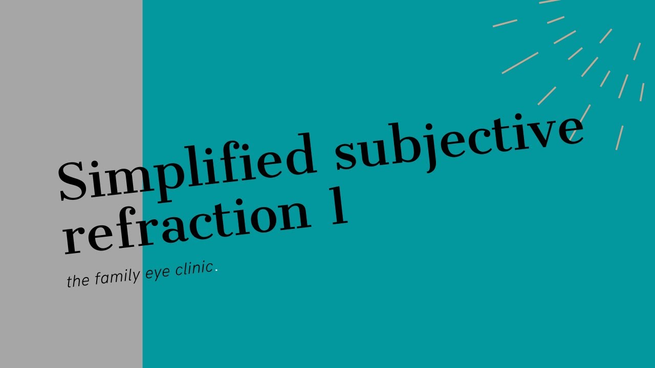 HOW TO PERFORM SUBJECTIVE REFRACTION - YouTube
