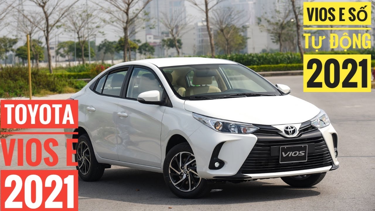 Toyota Vios E 2021 CVT số tự động, Giá xe giảm Cực Sốc tháng 3 - YouTube