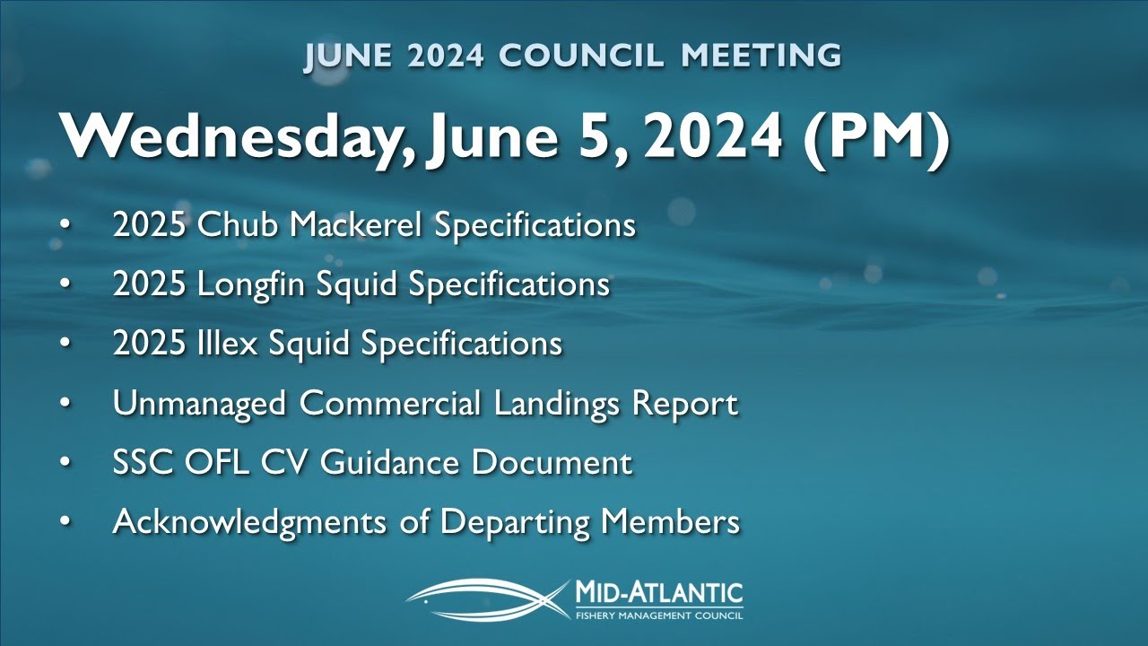 MAFMC Meeting: June 5, 2024 (PM) - YouTube