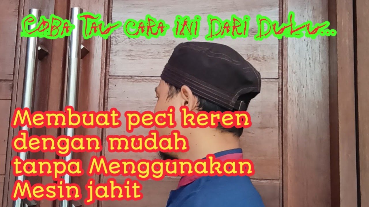 Cara mudah membuat peci tanpa mesin jahit | Miki hat | topi peci - YouTube