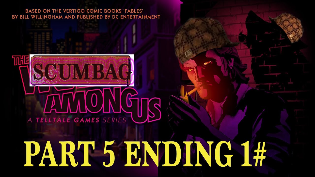 The Scumbag Among Us ENDING Part 1 - YouTube