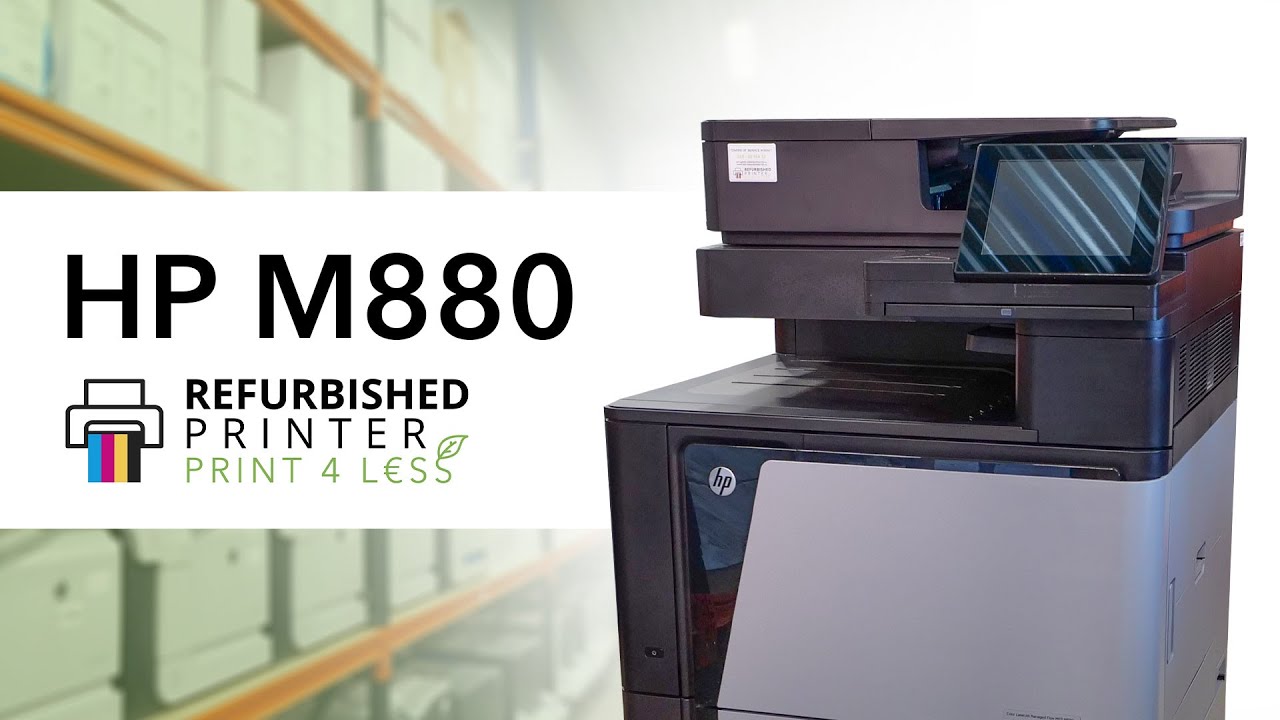 Productvideo Refurbished Printer HP M880 - YouTube