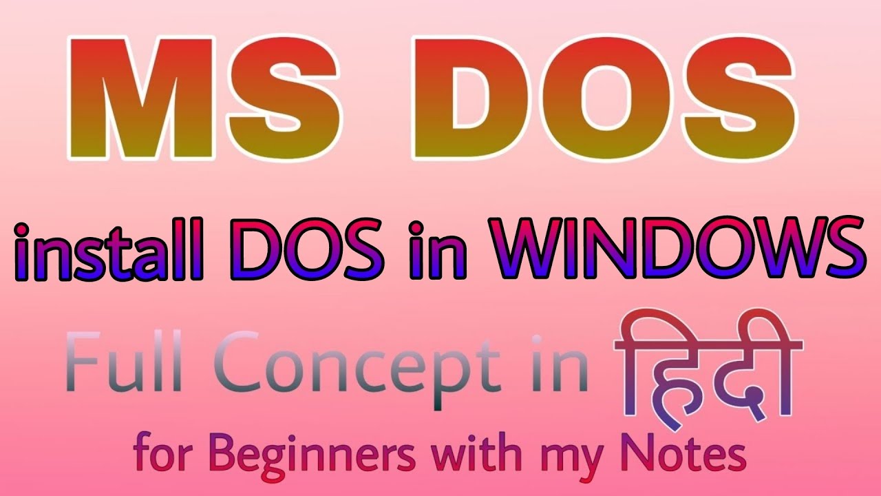 Install DOS(Disk Operating System) in Windows | Complete DOS Course for ...