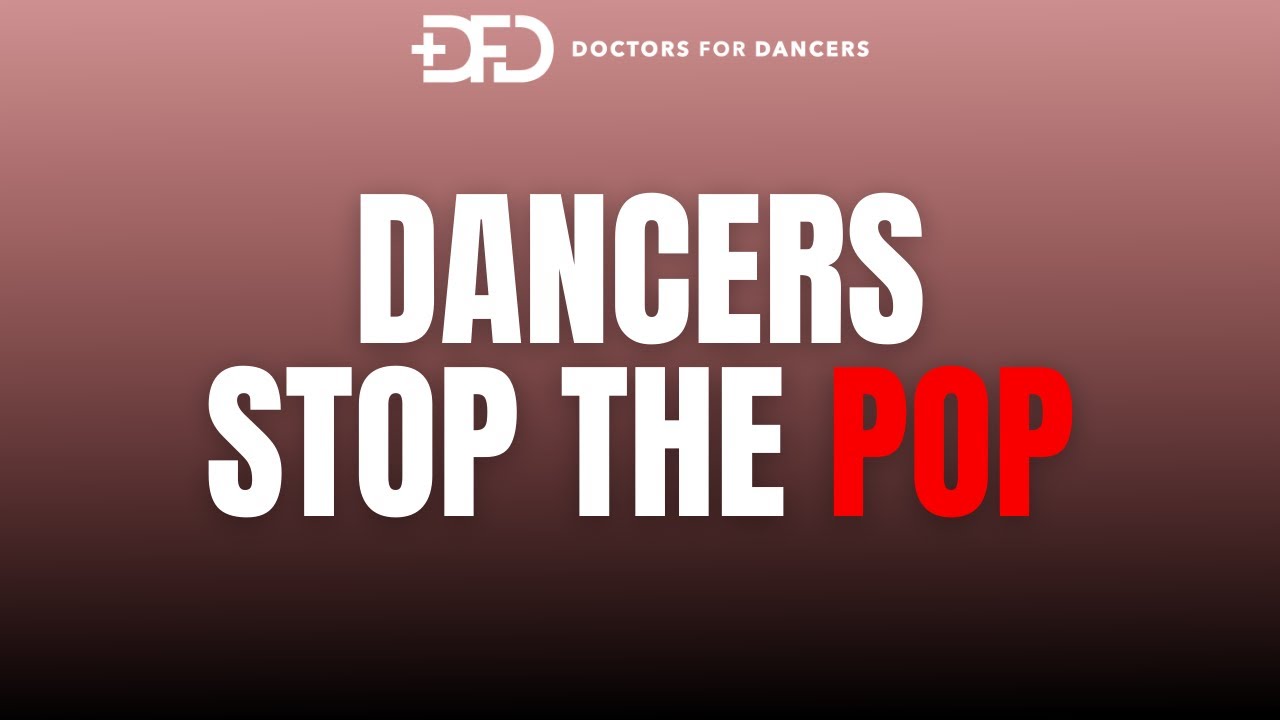 Dancers Stop The Pop - Doctors For Dancers - YouTube