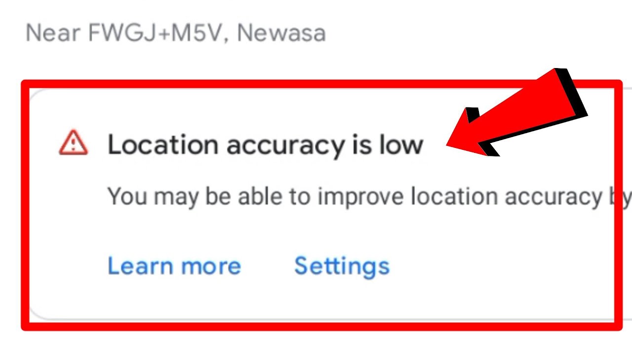 Fix Maps Showing Location accuracy is low You may be able to improve ...