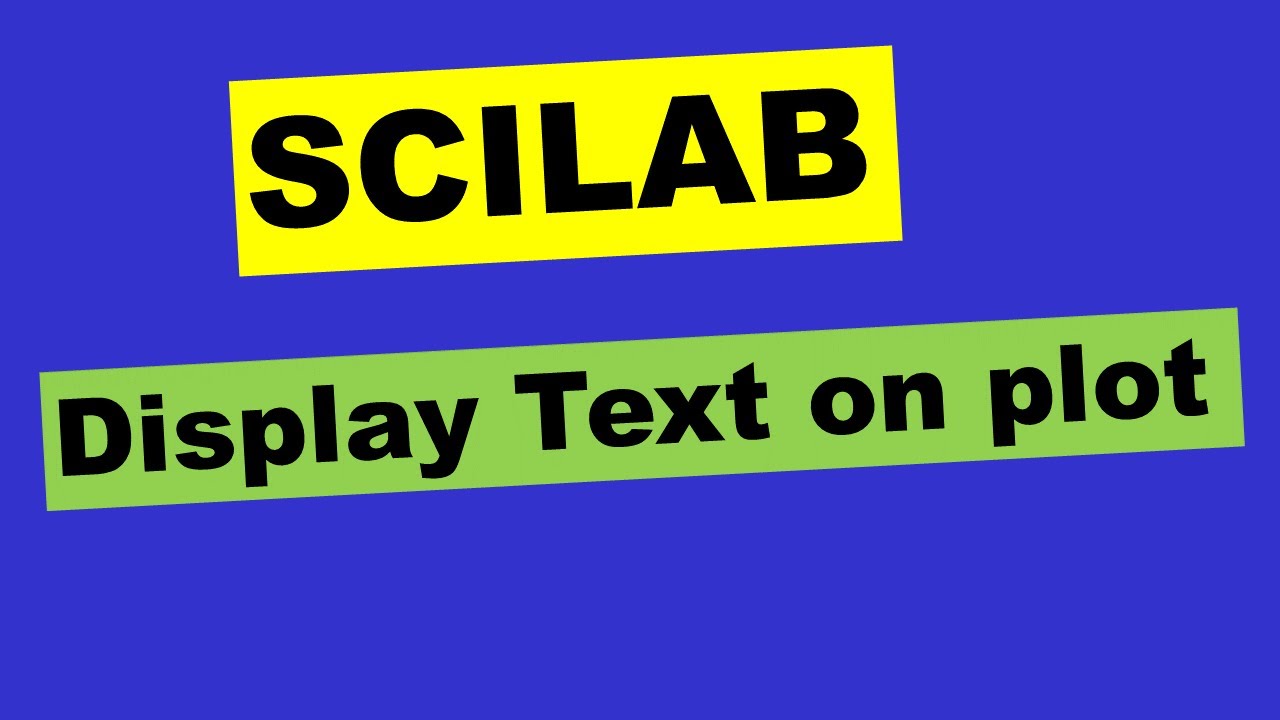 SCILAB Display Text On Plot Using Command Xstring YouTube