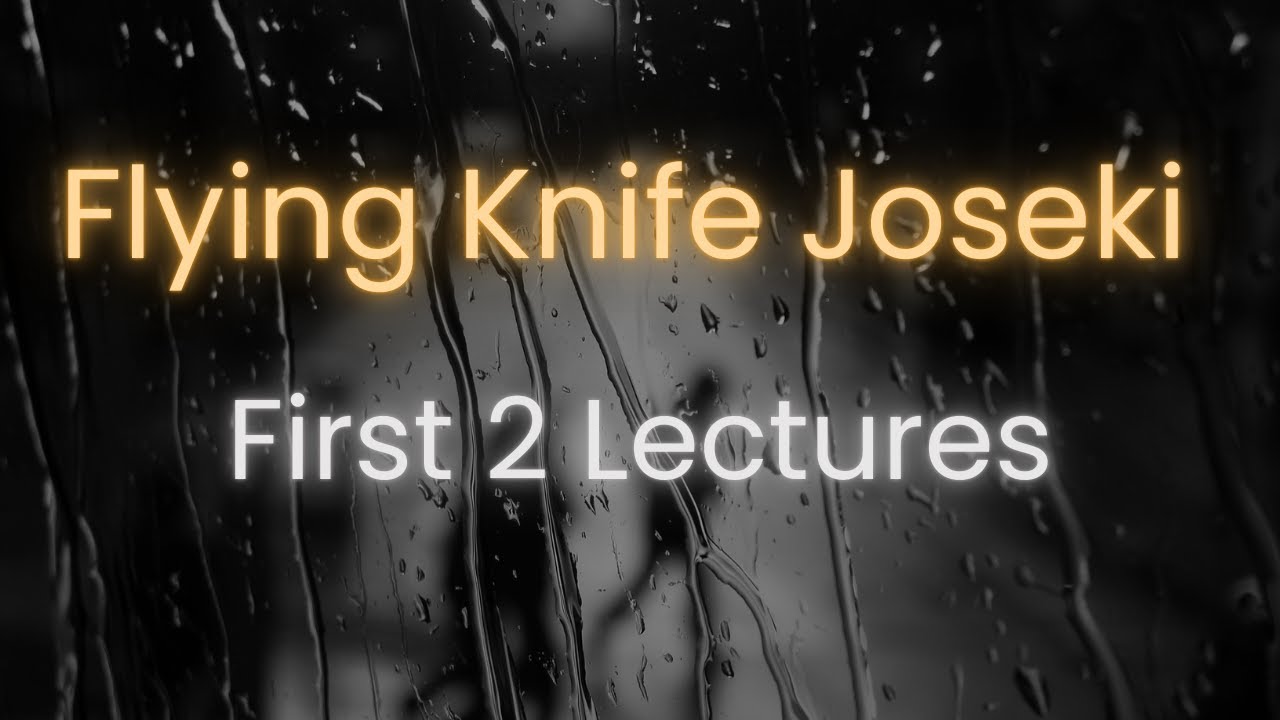 Flying Knife Joseki First 2 Lectures Reveal! - YouTube