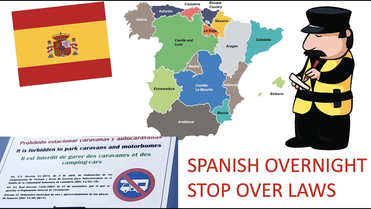 Spanish Laws for Overnight Stop-overs? Campervan, Motorhome, RV. - YouTube