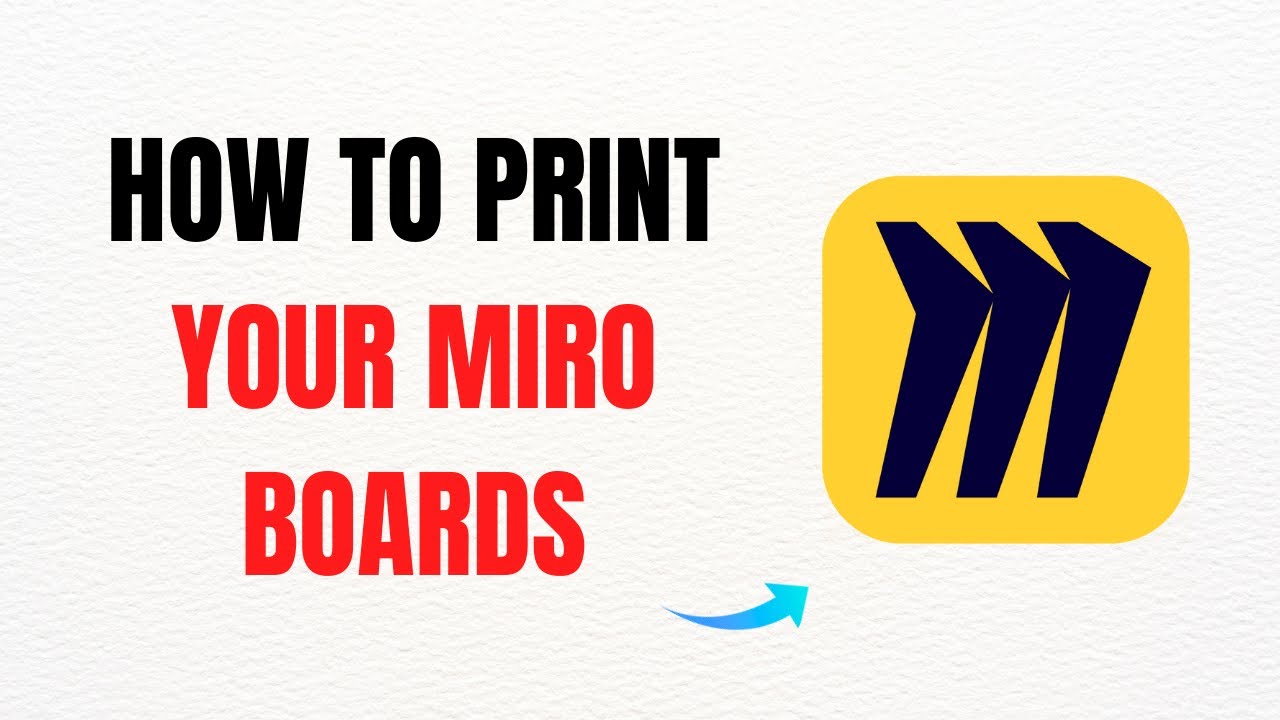 How to Print Your Miro Boards – Full Guide - YouTube