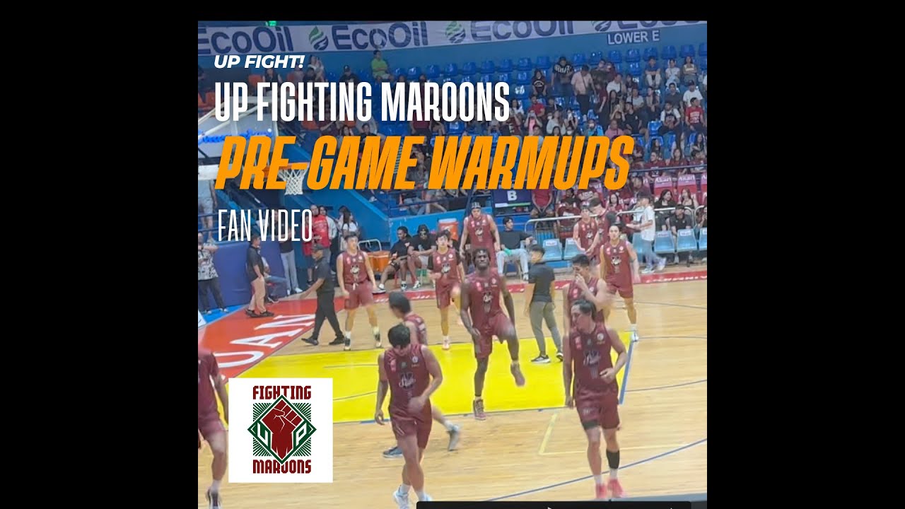 UP Fighting Maroons Pre-game Warm Up Fan Video - YouTube