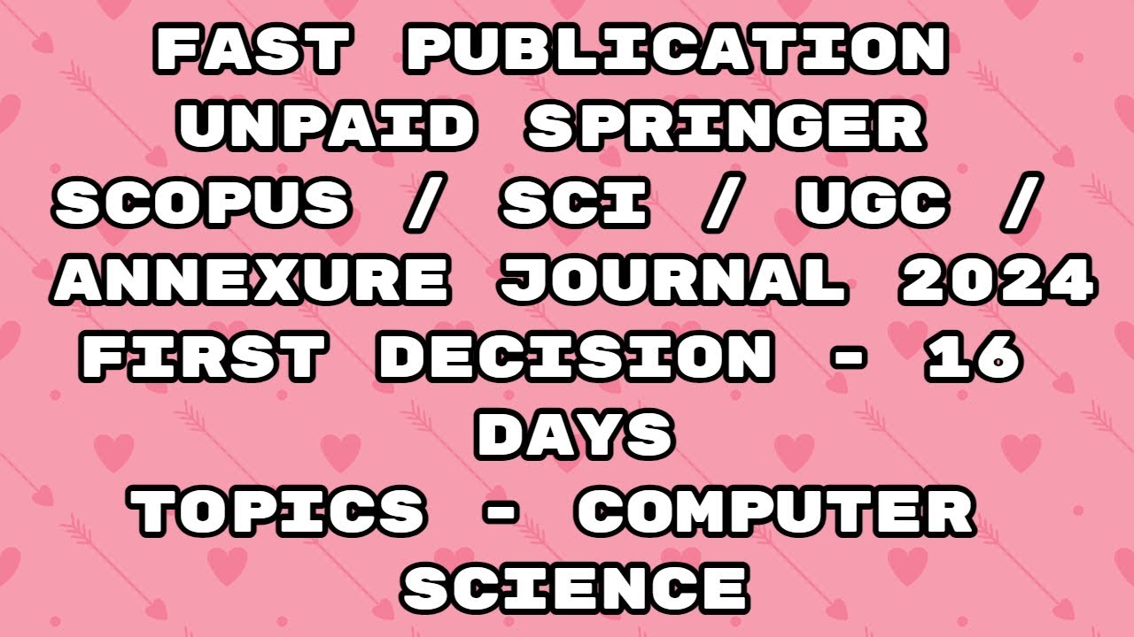 Fast Publication unpaid scopus / Sci /Annexure / ugc Journal | Fast ...