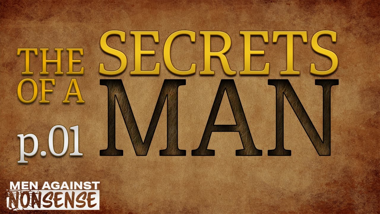 Secrets of a Man: Part 1 - YouTube