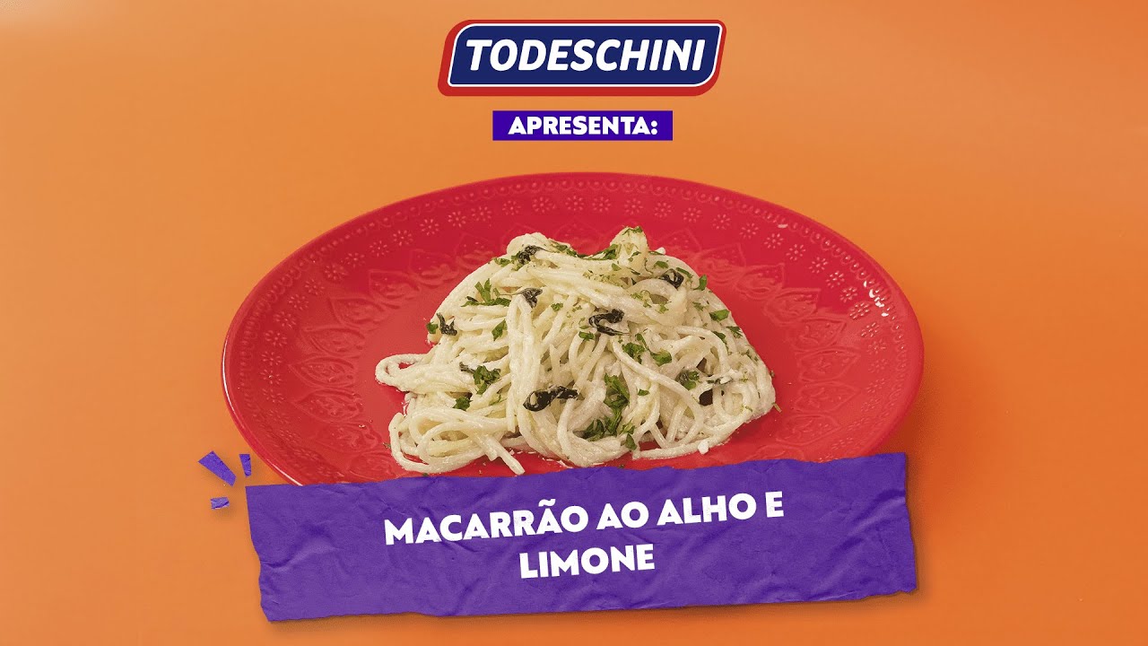 Receita de Macarrão Todeschini ao Alho e Limone. - YouTube