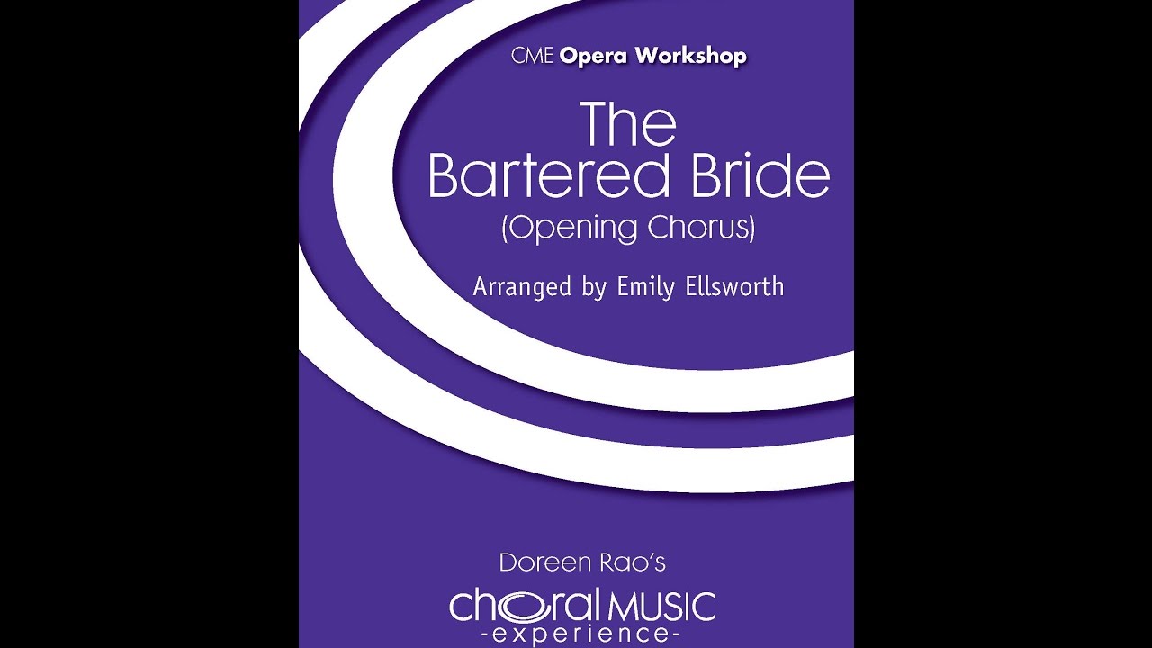 The Bartered Bride (Opening Chorus) (SATB Choir) - Arranged by Emily ...