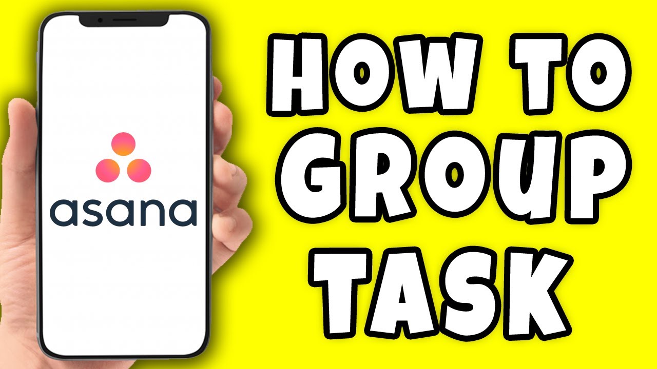 How to Group Task on Asana (2025) - YouTube