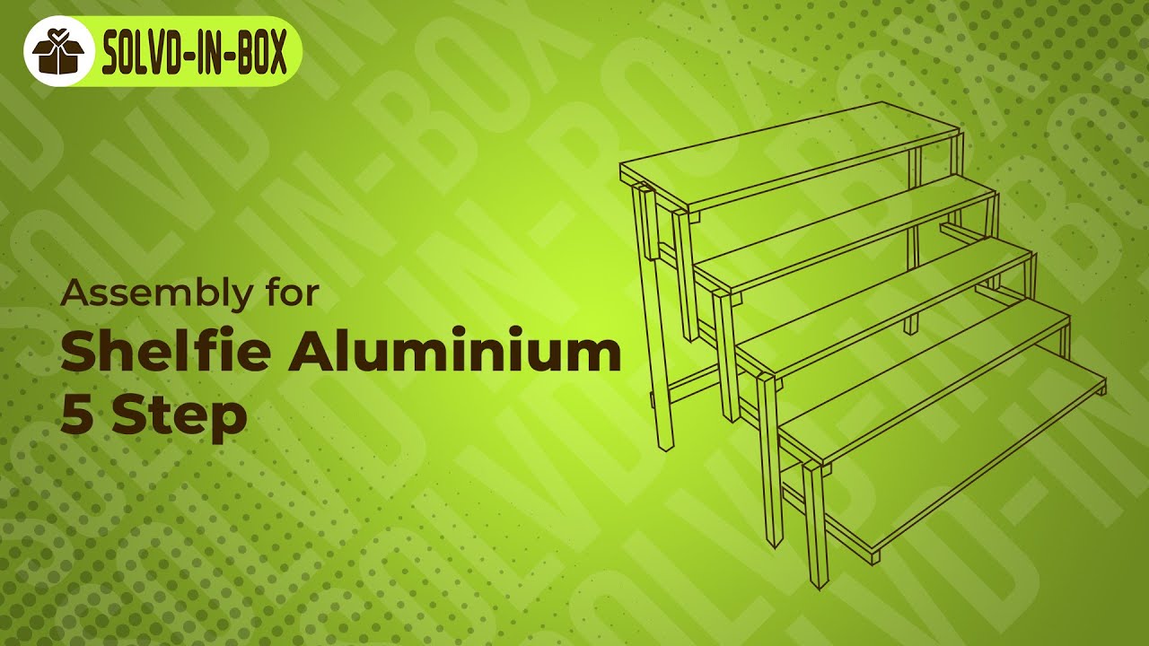 Shelfie Aluminium 5 step Assembly | SOLVD-IN-BOX - YouTube