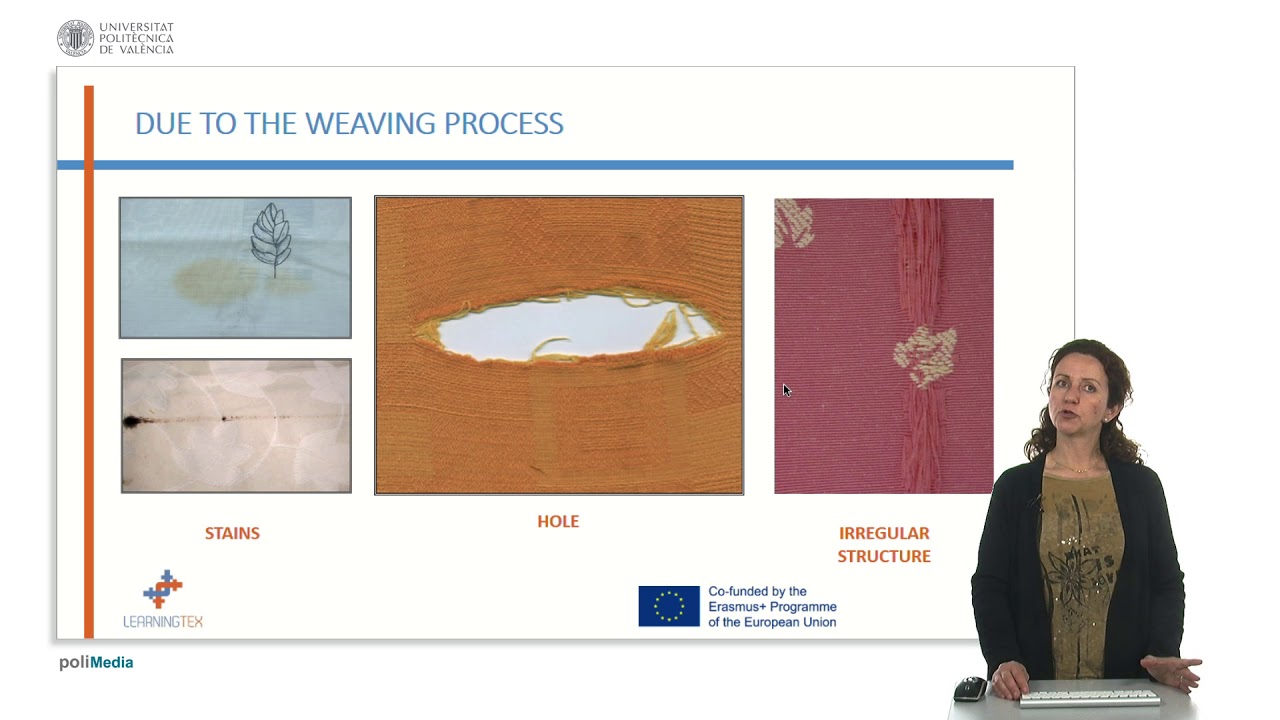 Defects Due to weaving process. Introduction | 38/87 | UPV - YouTube