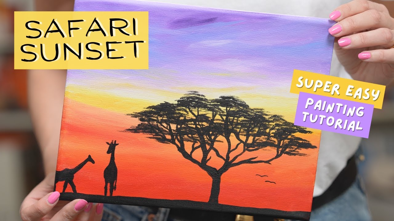 Easy Acrylic Painting Tutorial | Safari Sunset With Silhouette | SIP ...