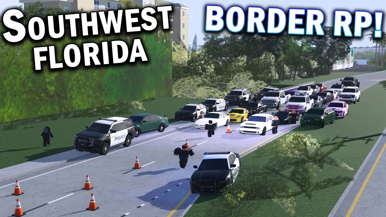INSANE BORDER ROLEPLAY!! || ROBLOX - Southwest Florida Roleplay - YouTube