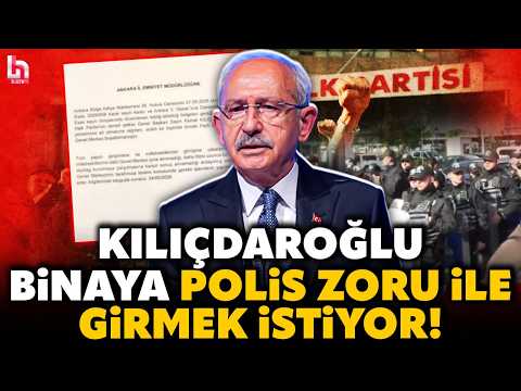 Kılıçdaroğlu'ndan Ankara Emniyeti'ne şok talep! Genel Merkez'e girebilmek için \