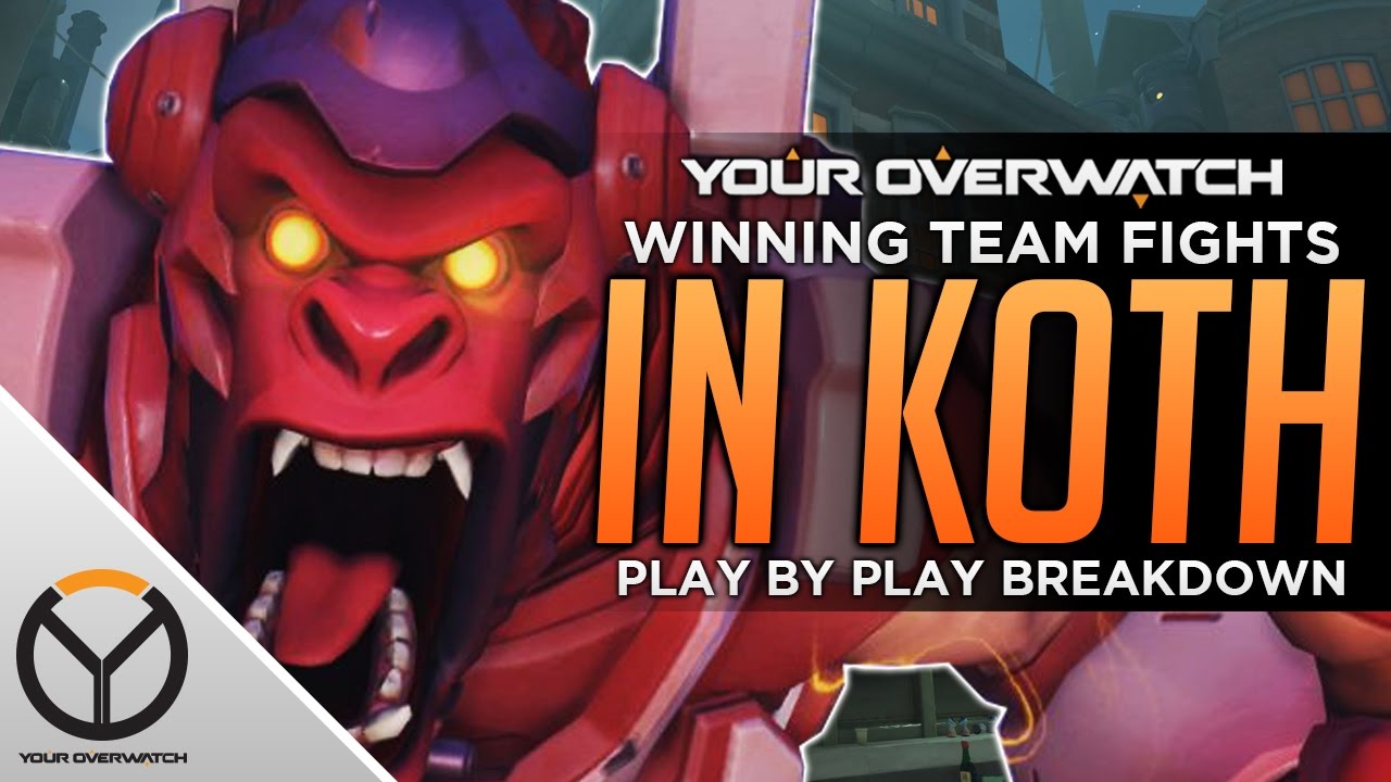 Overwatch: Winning KOTH Team Fights Play-by-Play - YouTube