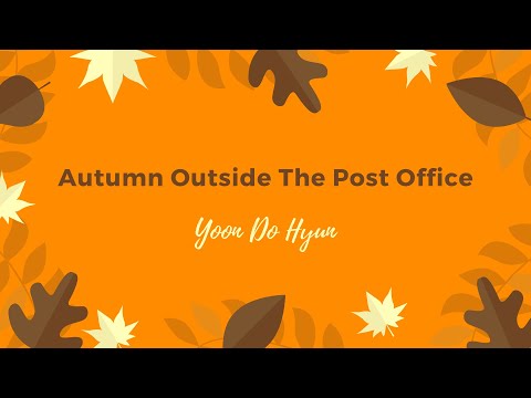 Yoon Do Hyun Band YB - Autumn Outside the Post Office // Türkçe Çeviri Hospital Playlist 2 OST 2