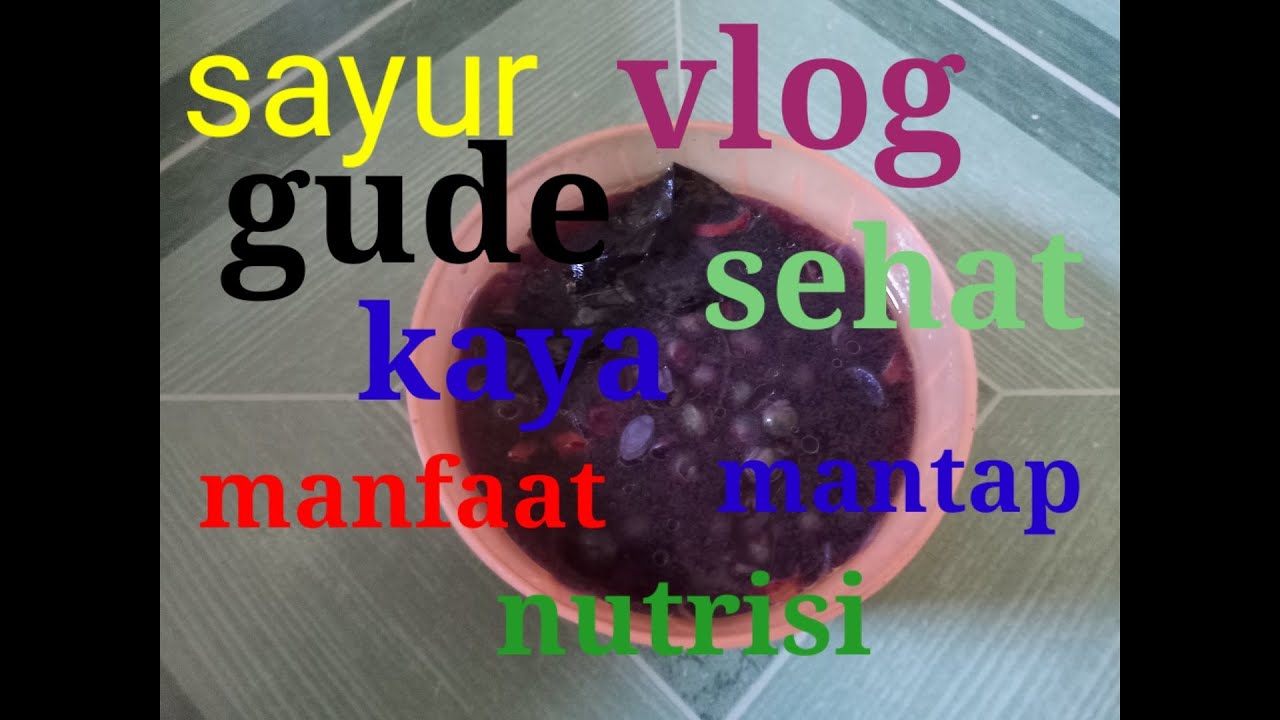 cara membuat sayur gude kuah bening - YouTube
