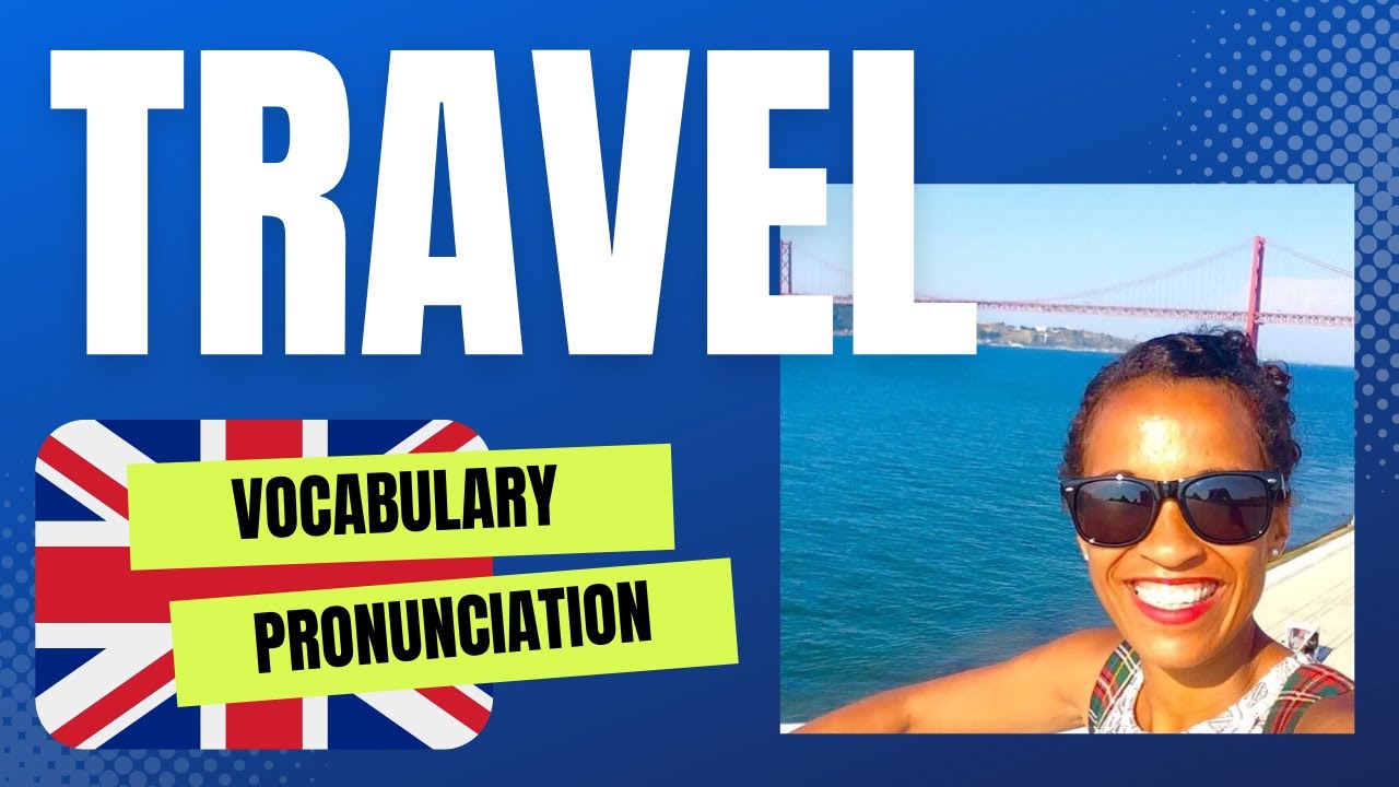 English Travel Vocabulary and Pronunciation | Learn about Holidays in ...