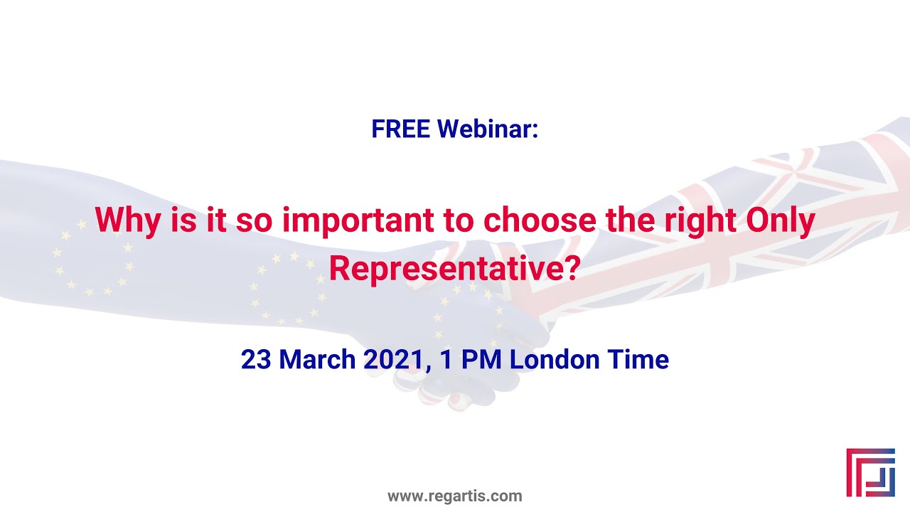 Why is it so important to choose the right Only Representative? Webinar ...