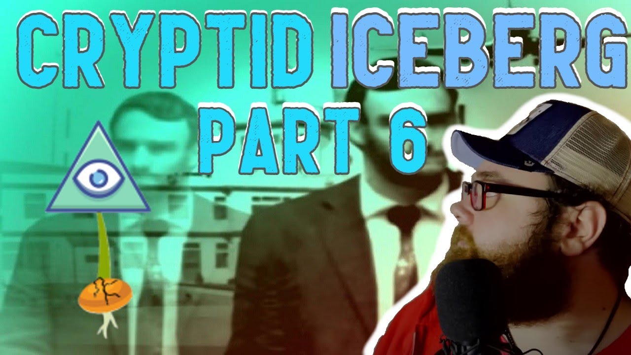 The Cryptid Iceberg, Part 6 - YouTube