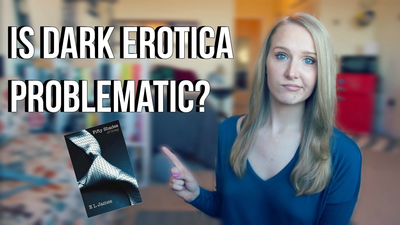 50 SHADES OF...PROBLEMATIC? - YouTube