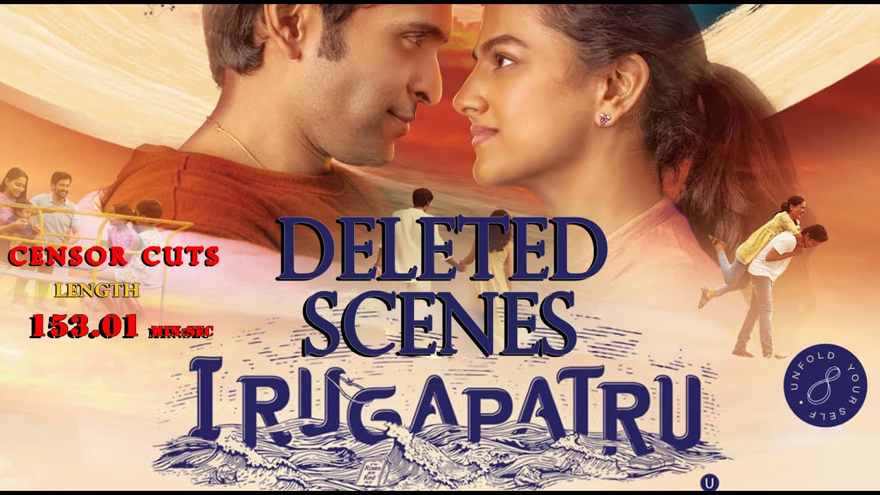 IRUGAPATRU Deleted Scenes | Irugapatru Censor Cuts | Vikram Prabhu ...