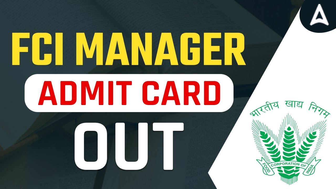 FCI Manager Admit Card 2022 Out | FCI Manager Exam Date 2022 | FCI ...