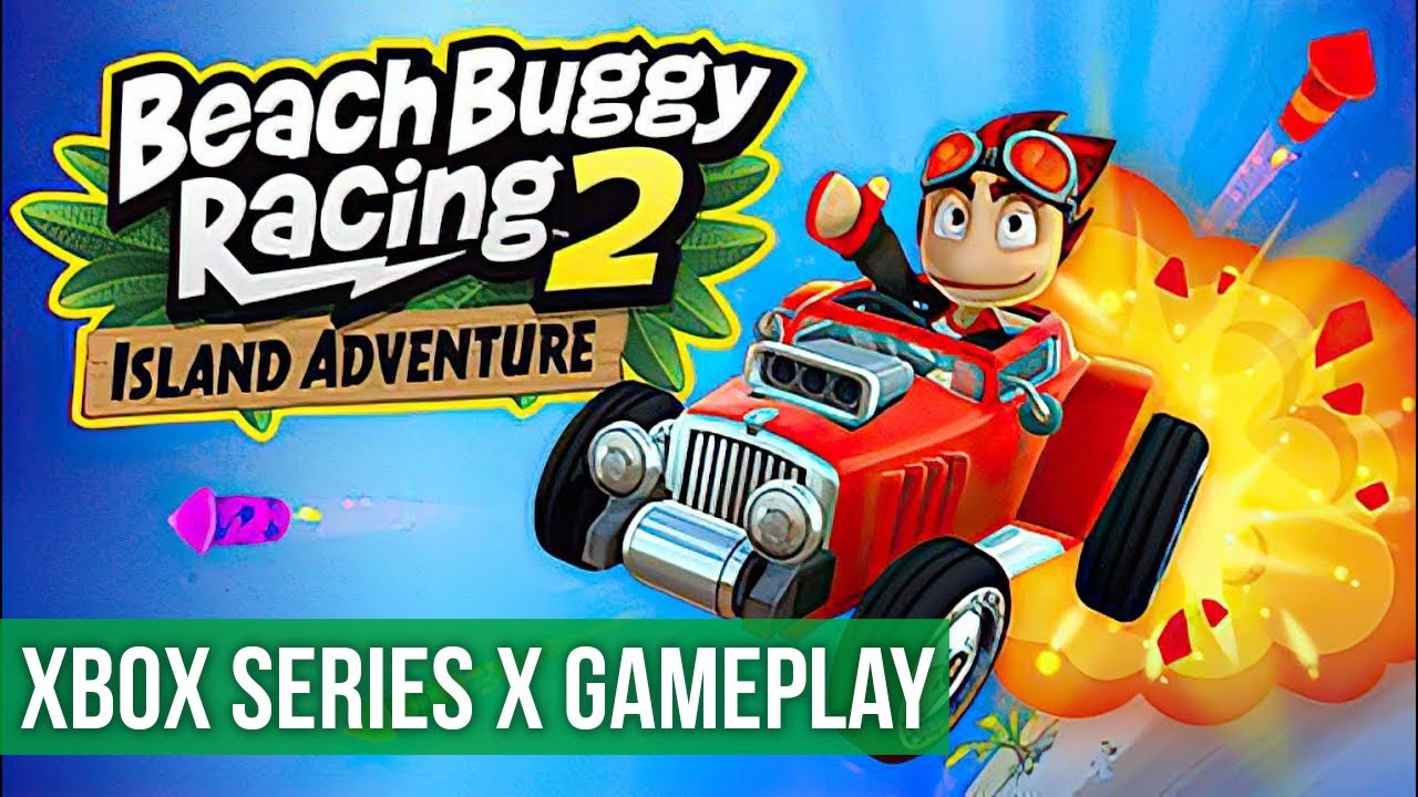 Beach Buggy Racing 2 Island Adventure - Gameplay (Xbox Series X) HD ...