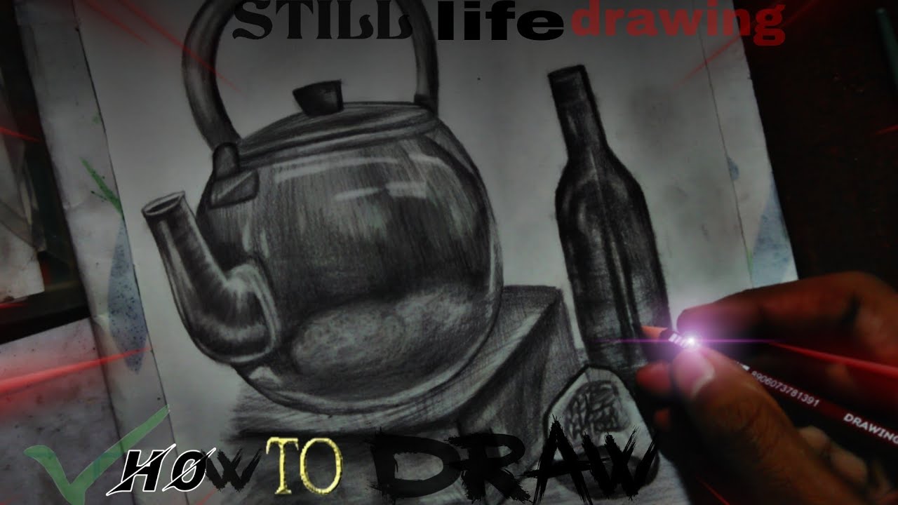 How to draw still life ! step by step || easy drawing tutorial... - YouTube