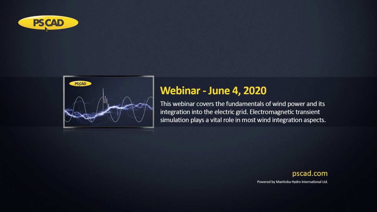 Webinar - Applications of PSCAD for Renewable Integration - YouTube